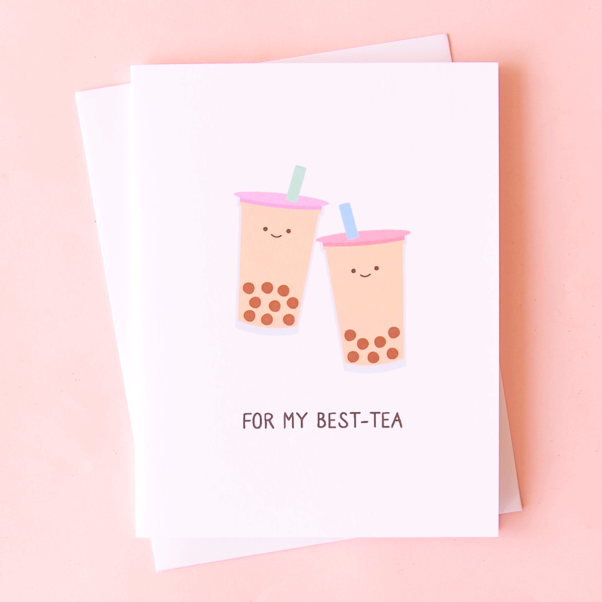 For My Best-Tea Card – Pigment