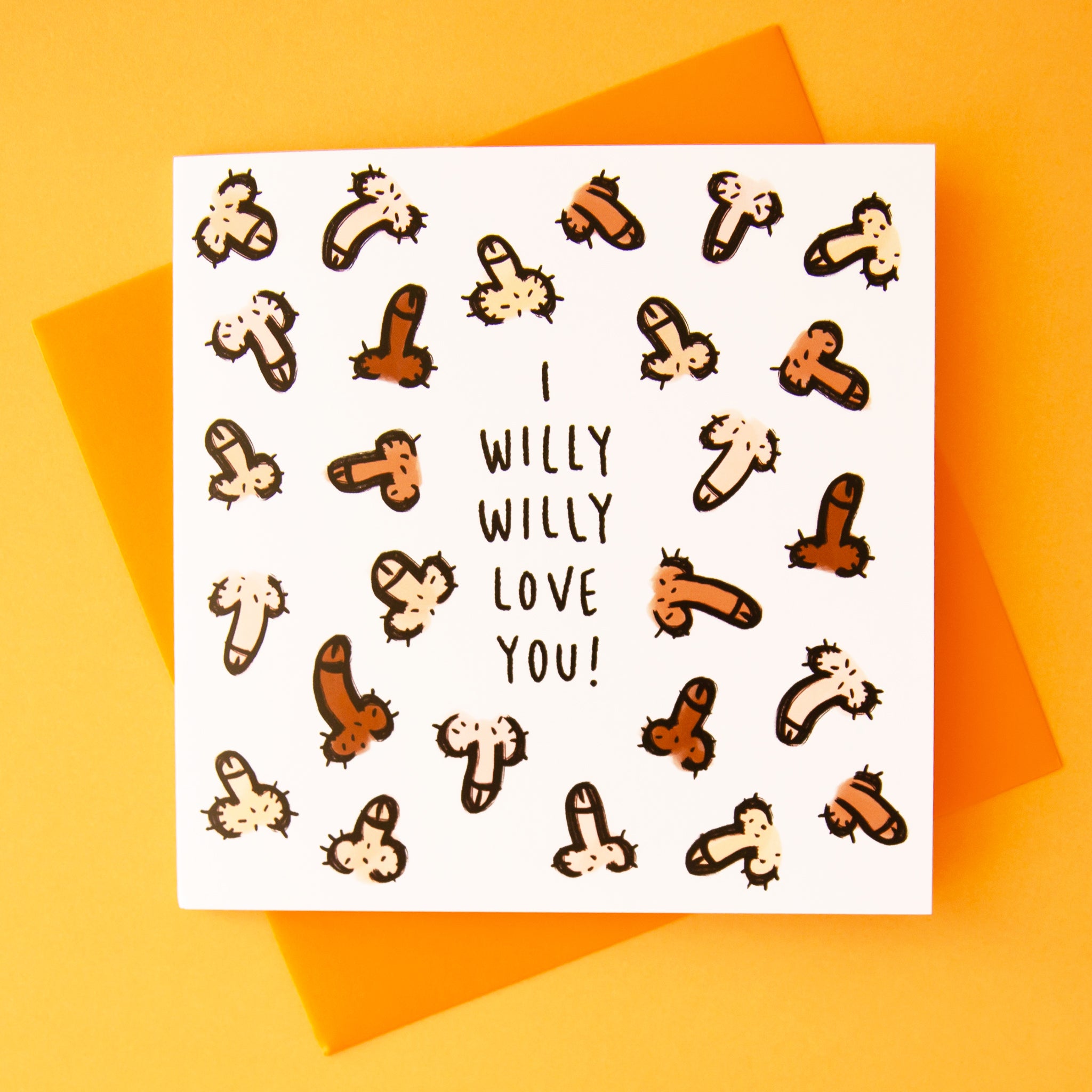 I Willy Love You Card – Pigment