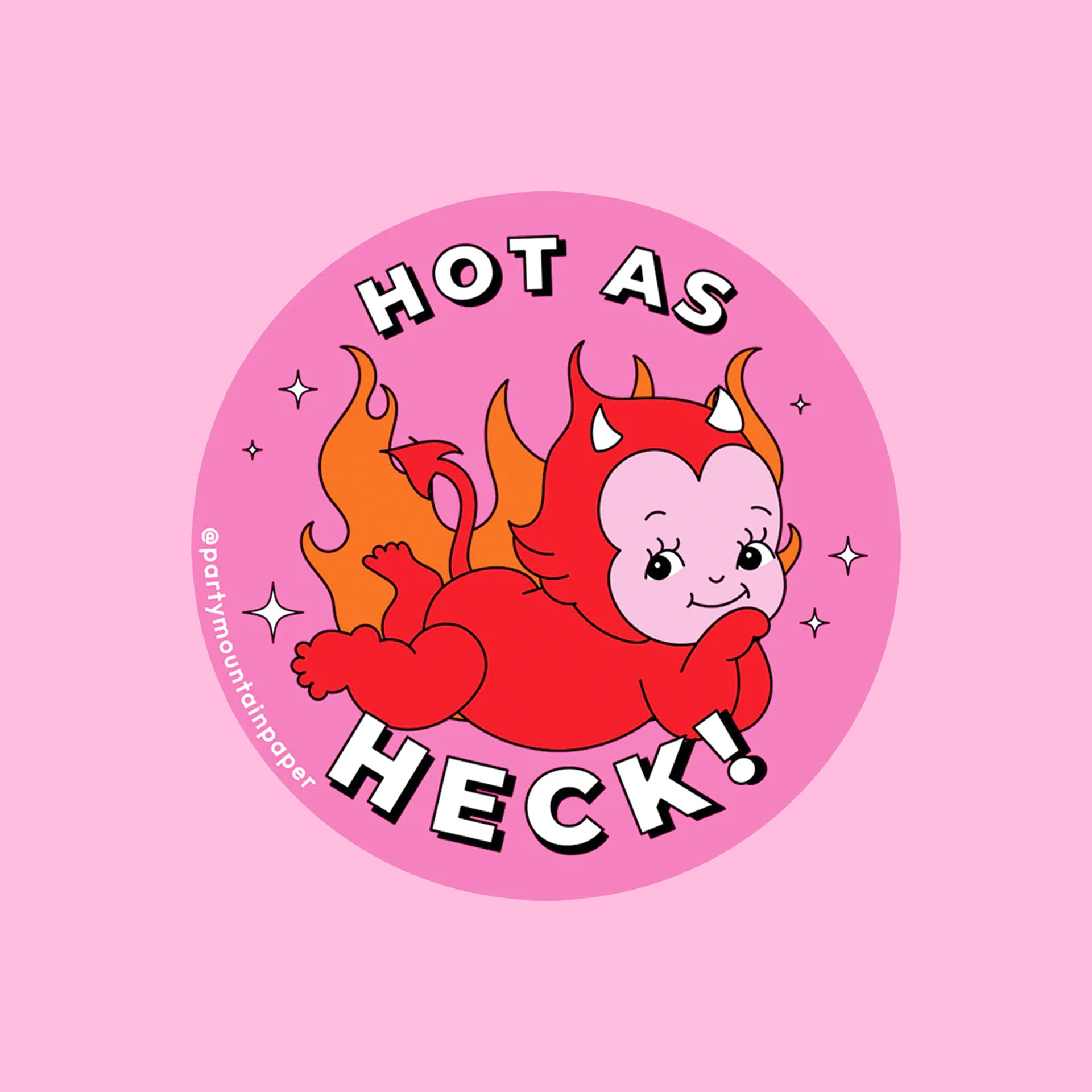 Hot As Heck! Sticker – Pigment